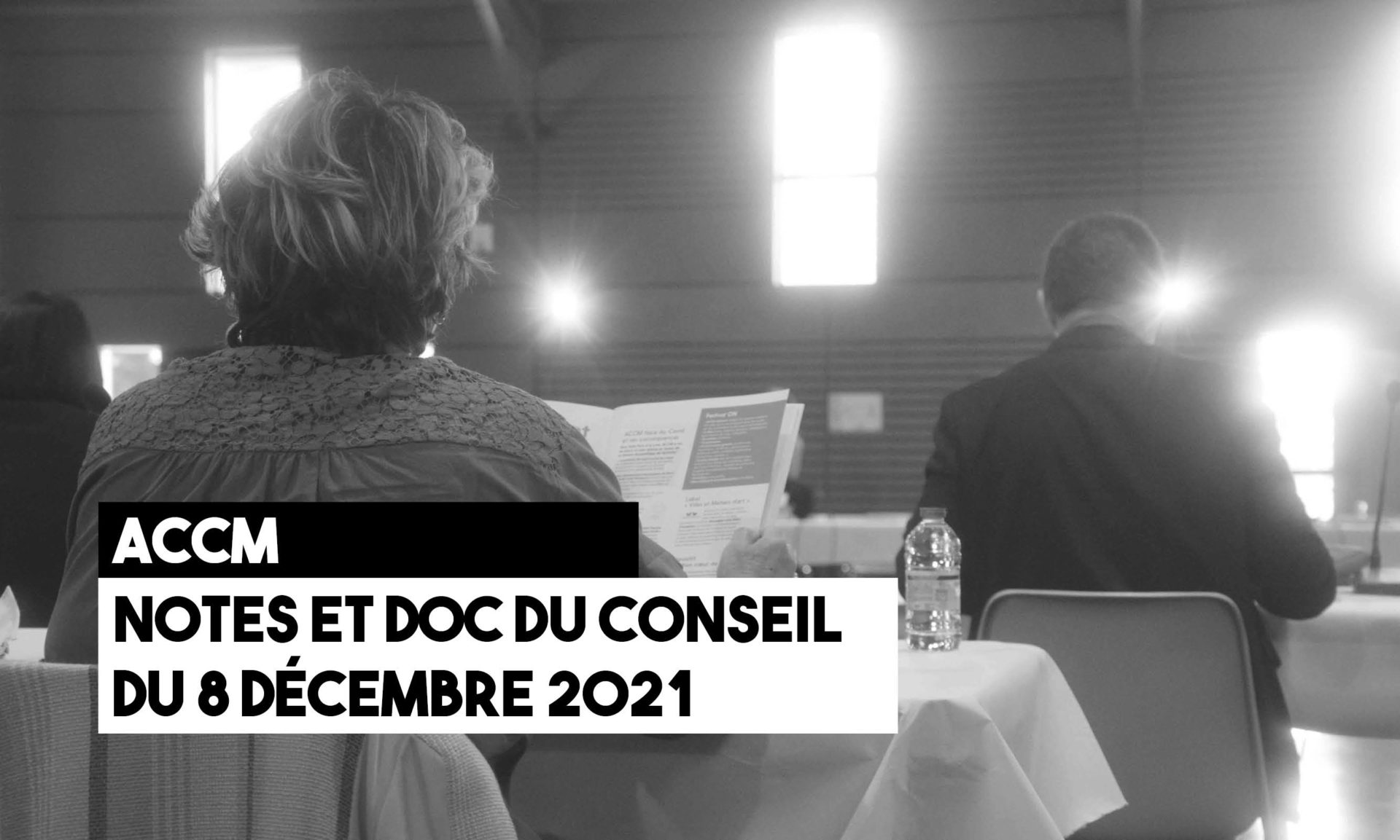 La doc du conseil ACCM du 8 décembre 2021 | l'Arlésienne - presse à Arles